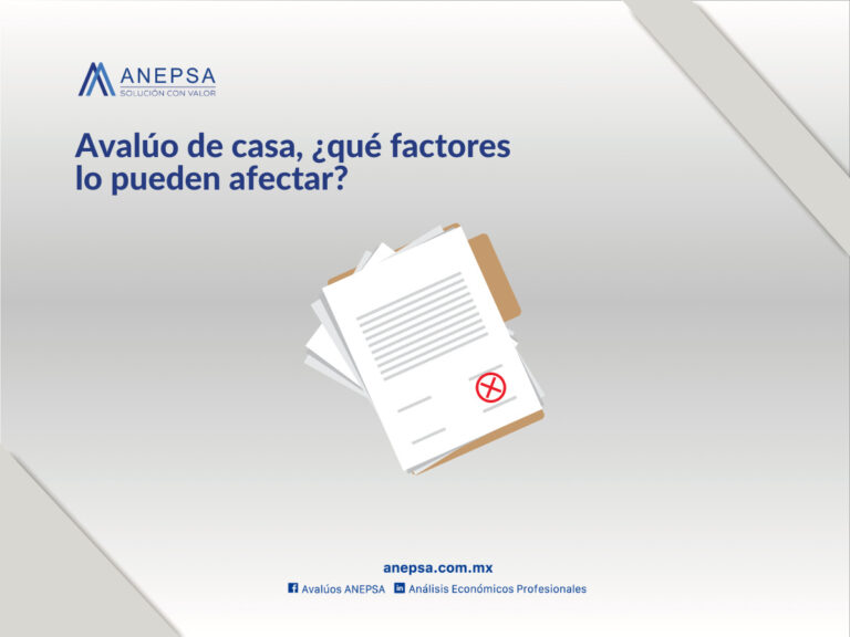 Avalúo de casa, ¿cómo puede perder su validez? - ANEPSA